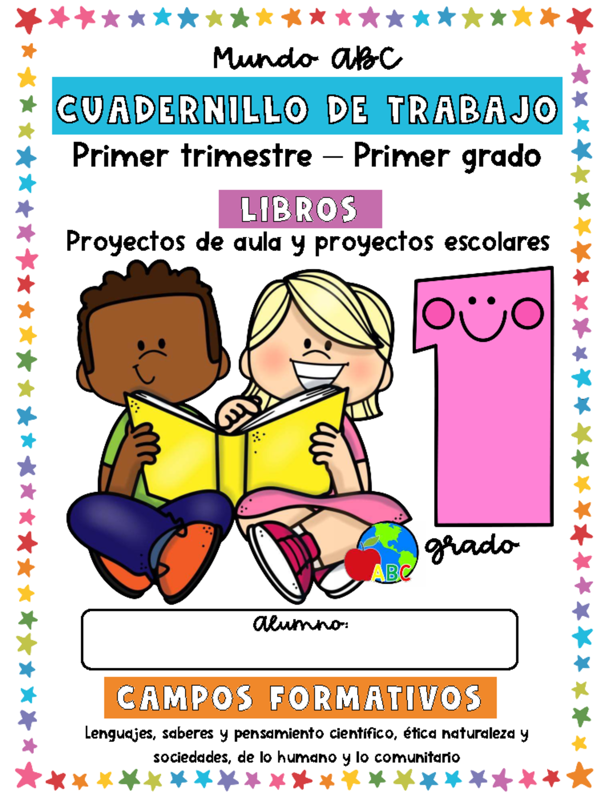 Mundo ABC: Cuadernillo de Trabajo - Primer Grado, Primer Trimestre ...