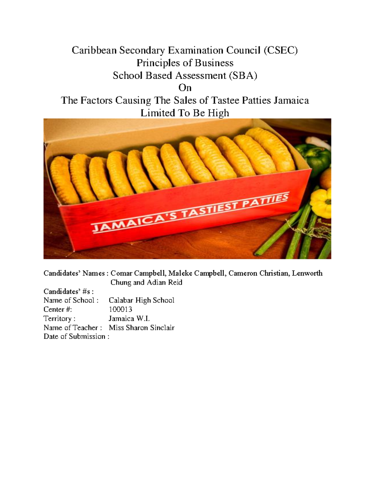 CSEC Principles of Business SBA: Factors Boosting Tastee Patties Sales ...