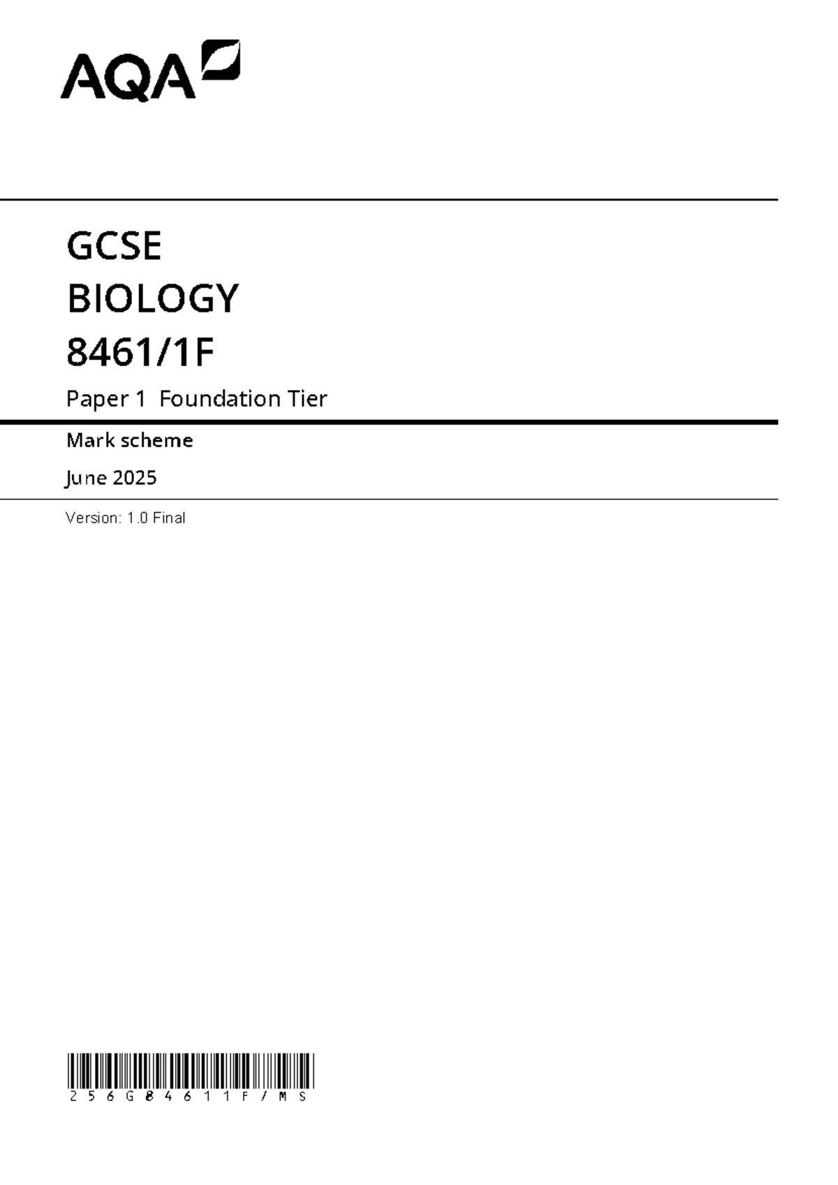 AQA 8461 1F Final Mark Scheme - GCSE Biology Paper 1 June 2025 - Studocu