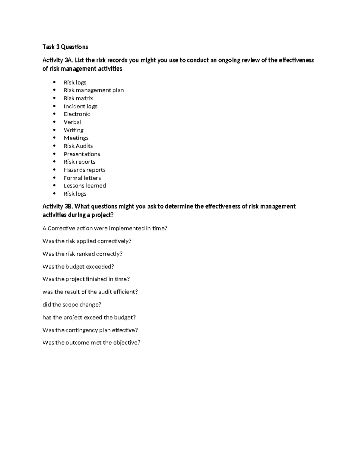 Task 3 Questions - Risk management - Task 3 Questions Activity 3A. List ...