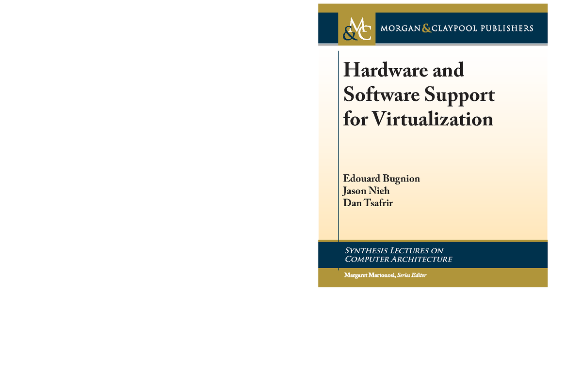 Hardware and Software Support for Virtualization (CS 101) - Studocu
