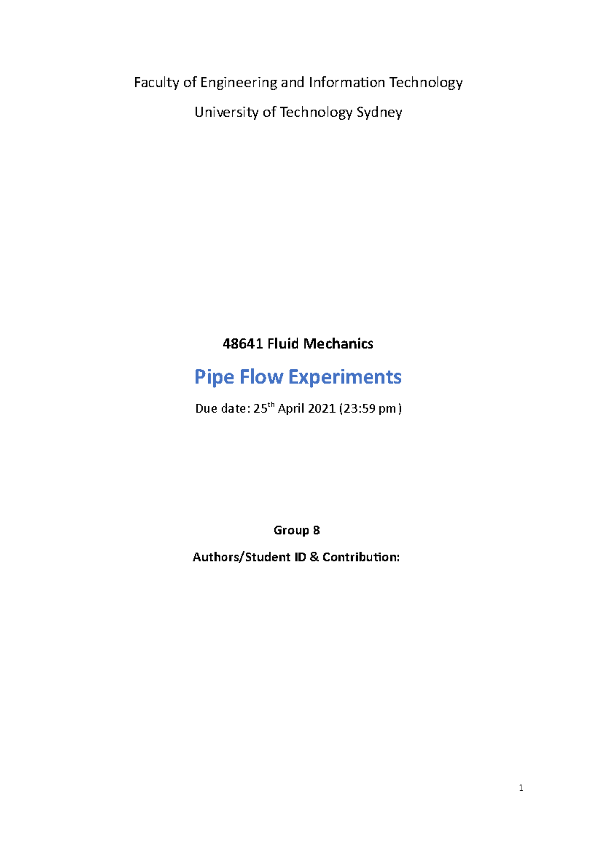 Lab 1: Pipe Flow Experiment Analysis - Fluid Mechanics (48641) - Studocu
