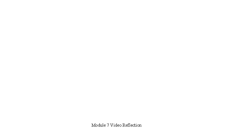 Module 7 Reflection: Psychology's Role in Advocacy & Allyship - PSY 491 ...