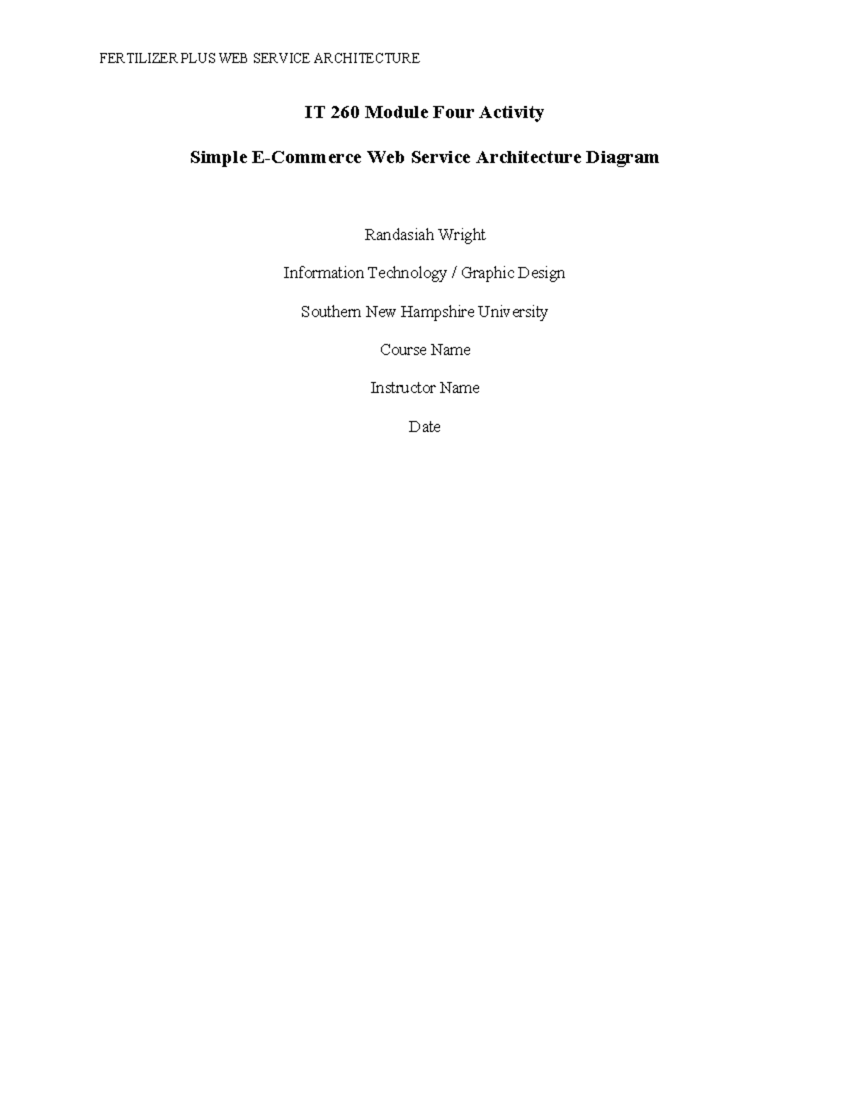 IT 260 Module Four Activity: Simple Web Service Architecture for ...