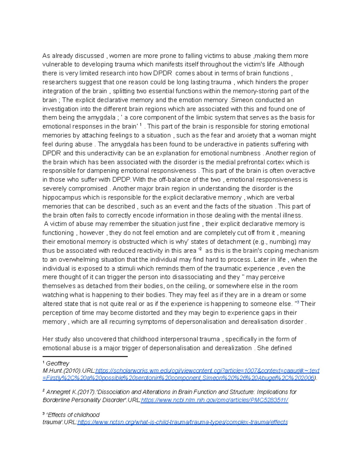 EPQ - biology section - As already discussed , women are more prone to ...