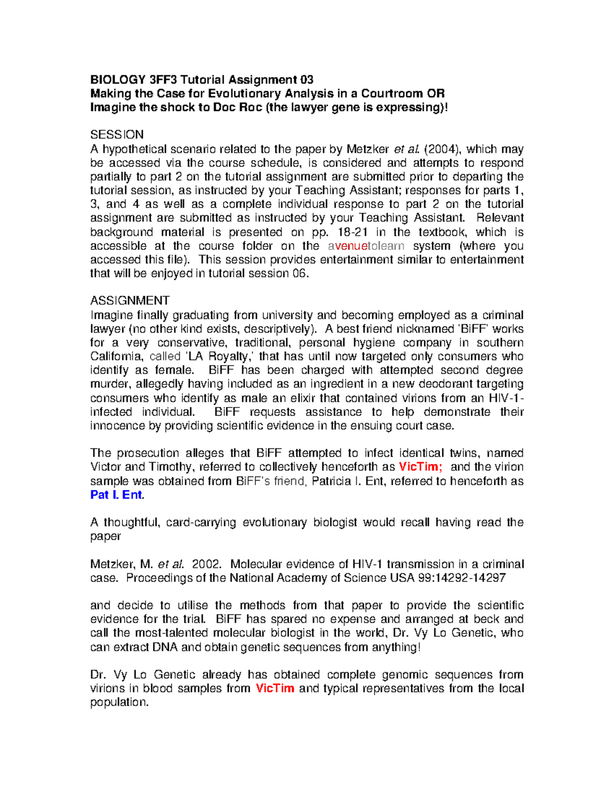 BIOLOGY 3FF3 Tutorial Assignment 03: Evolutionary Analysis in Court ...