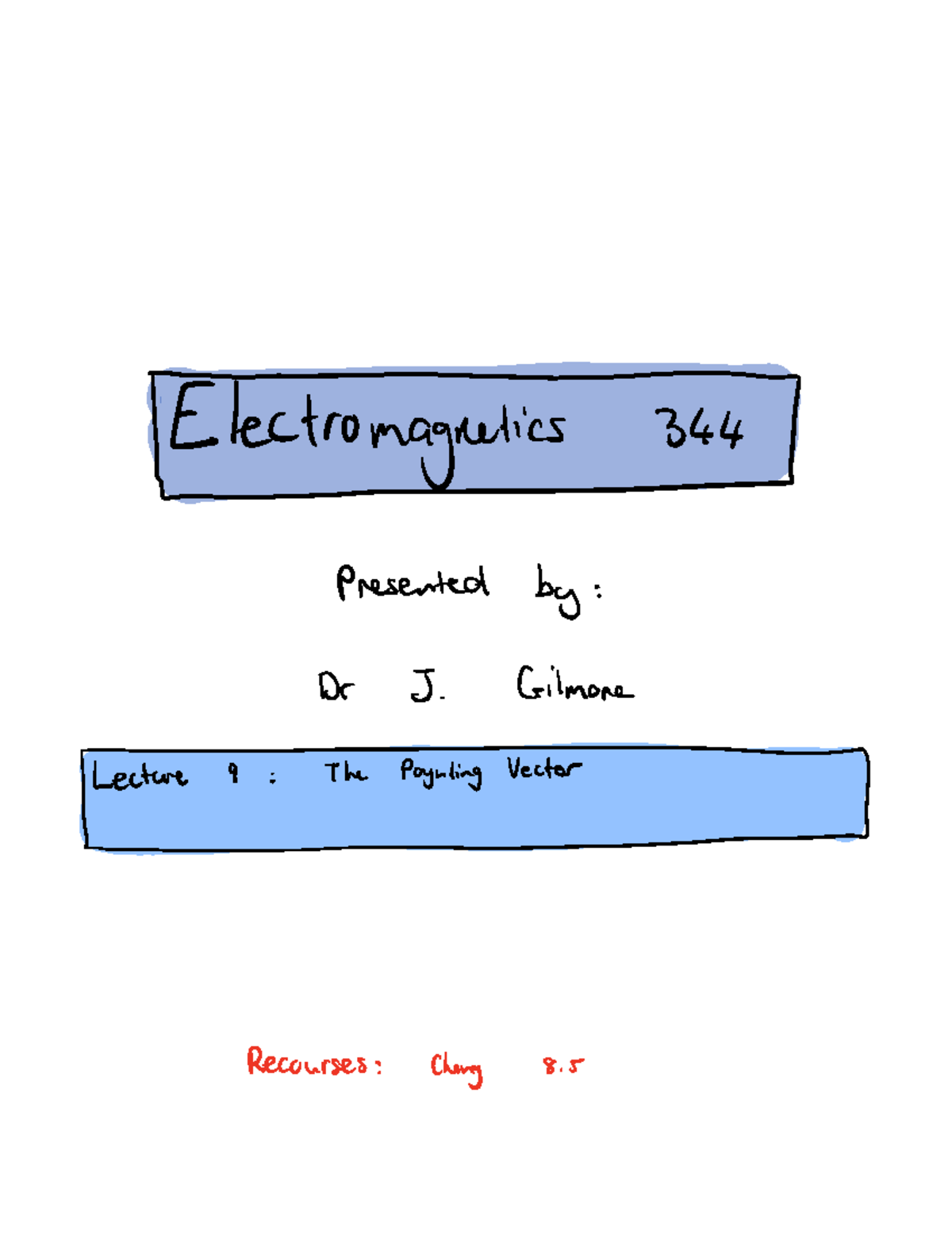 Lecture 9 - The Poynting Vector in Electromagnetics (ENG 101) - Studocu