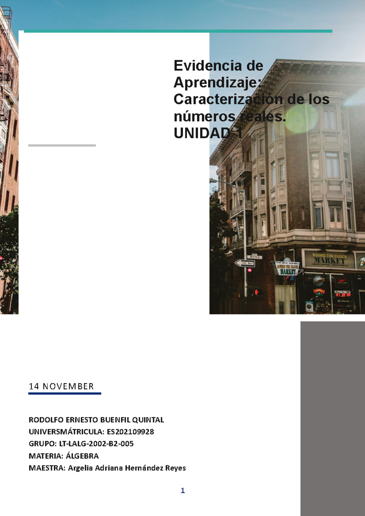 LALG U1 EA ROBQ - tarea - 1 14 NOVEMBER RODOLFO ERNESTO BUENFIL QUINTAL UNIVERSMÁTRICULA: ES ...