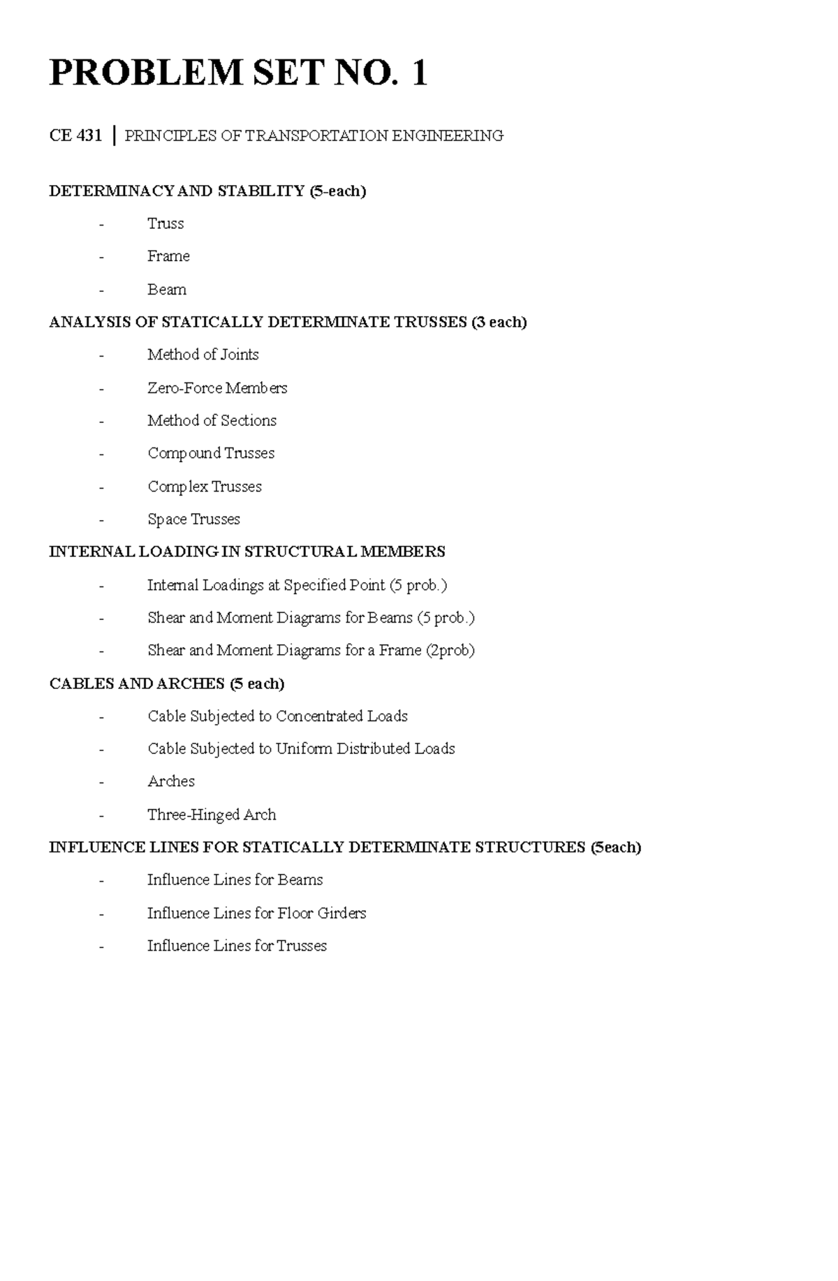 Problem Set No. 1 CE 431: Analysis of Statically Determinate Trusses ...