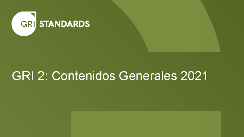 GRI 2: Contenidos Generales 2021 - Estándar de Sostenibilidad - Studocu