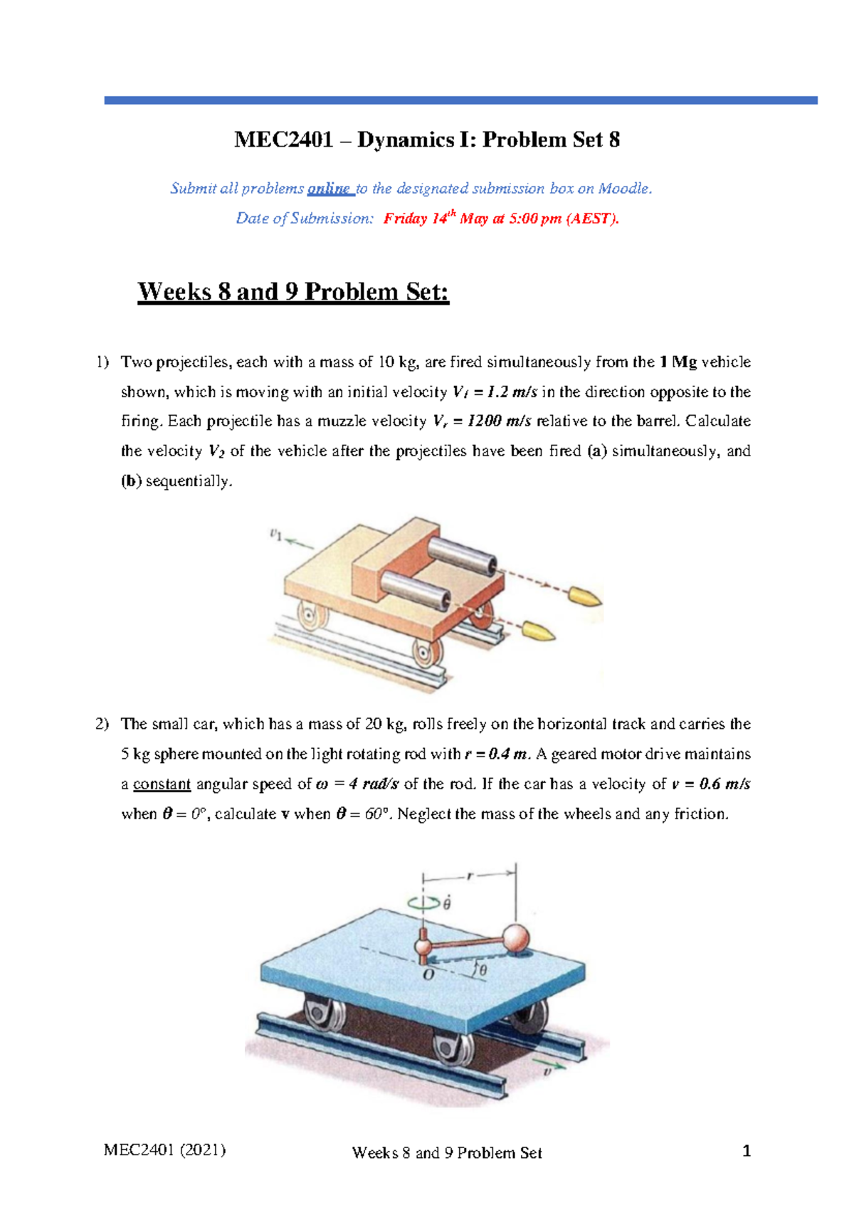 Updated MEC2401 Problem Set 8 - MEC2401 (2021) Weeks 8 and 9 Problem Set 1 MEC2401 – Dynamics I ...