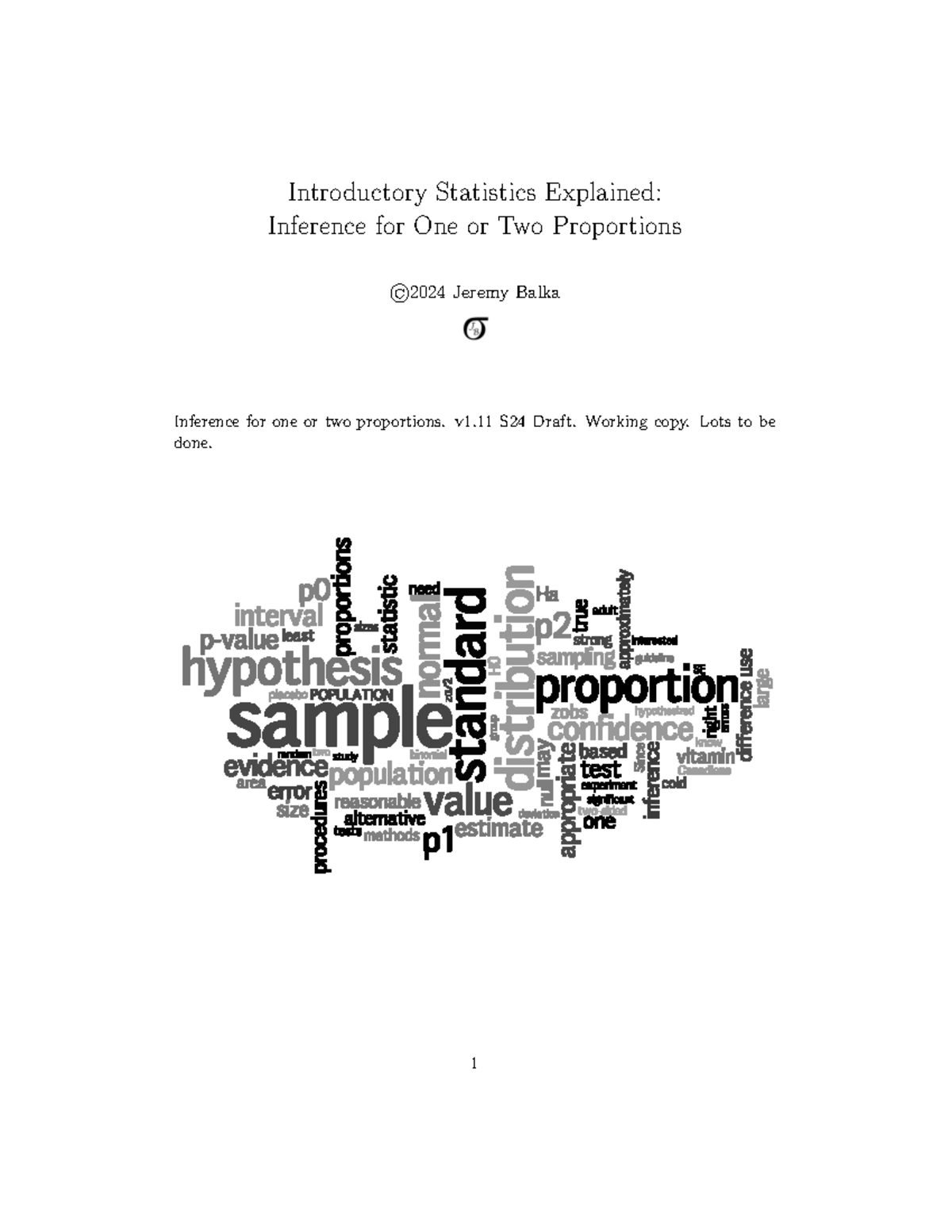 Inference for One or Two Proportions: Introductory Statistics S24 Draft ...