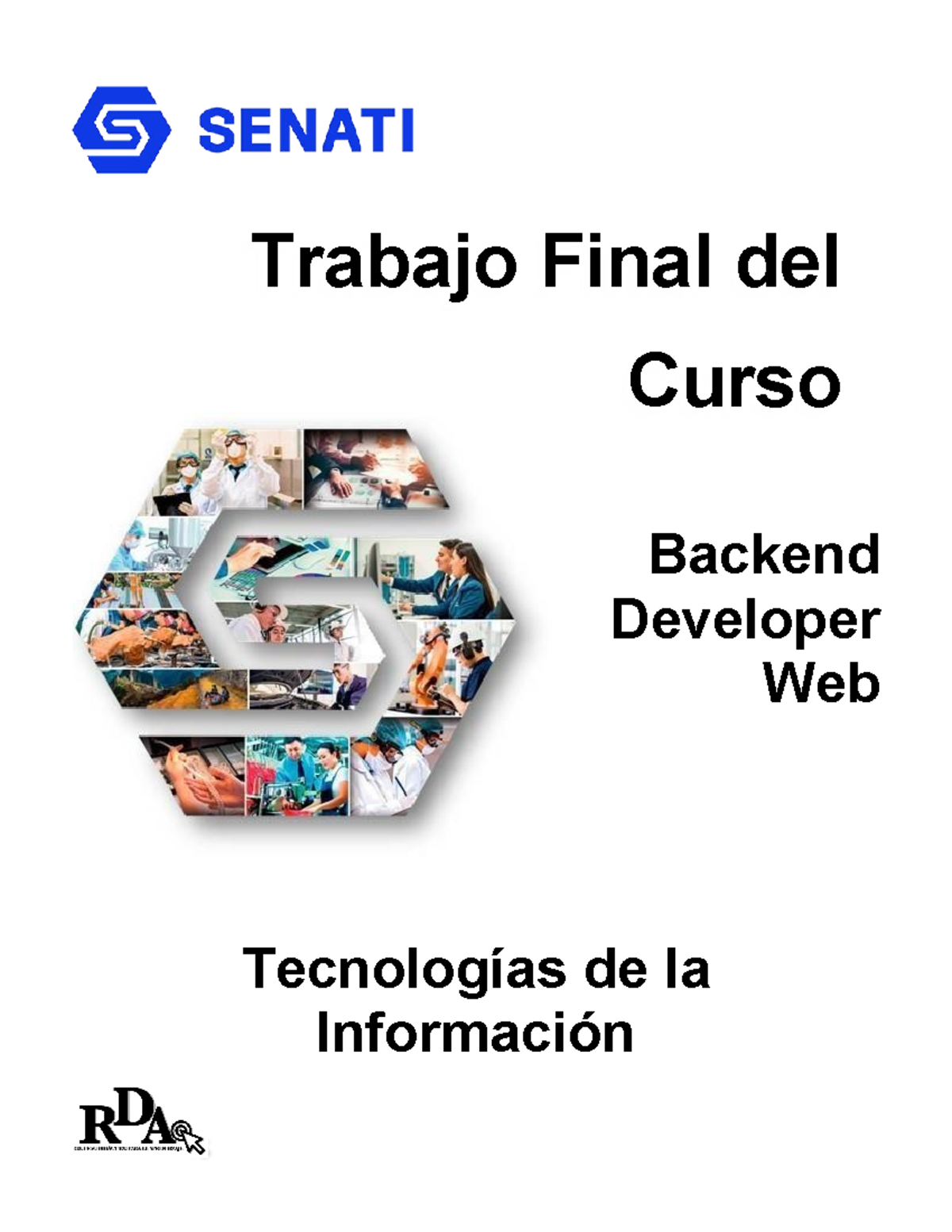 PIAD-318 Trabajofinal - Trabajo Final del Curso Backend Developer Web Tecnologías de la ...
