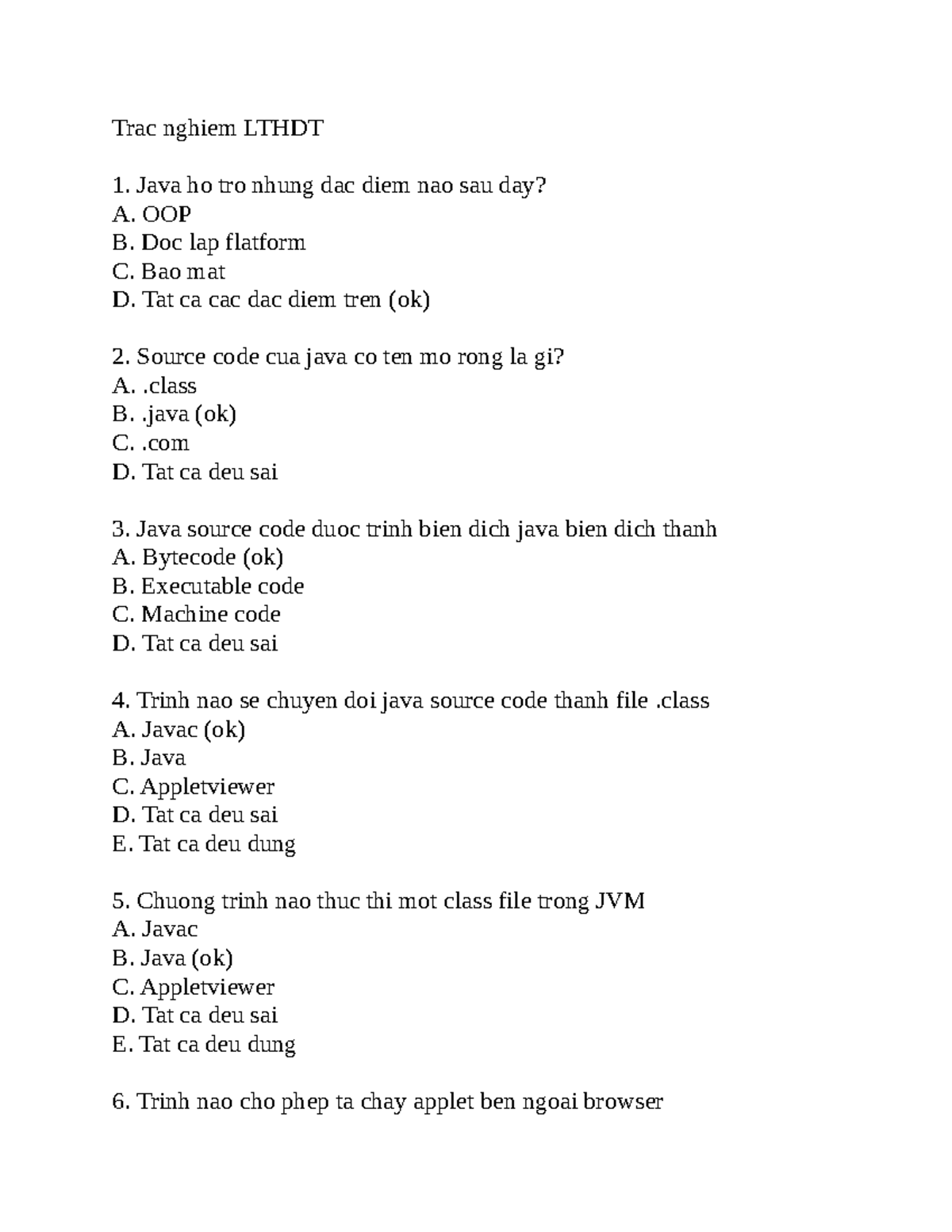 Part-1 - OOP - Trac nghiem LTHDT Java ho tro nhung dac diem nao sau day? A. OOP B. Doc lap ...