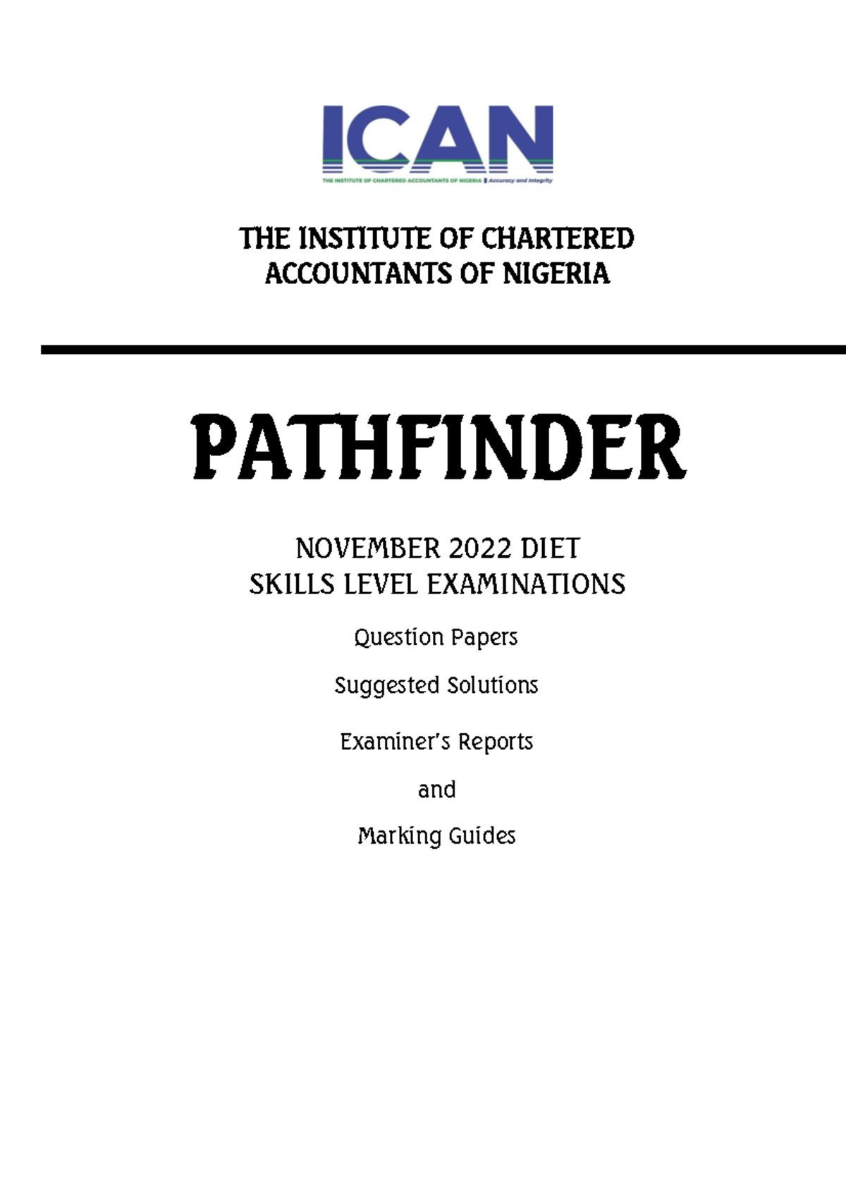 ICAN NOV 2022 Skills Level Exam Pathfinder Skills Overview and ...