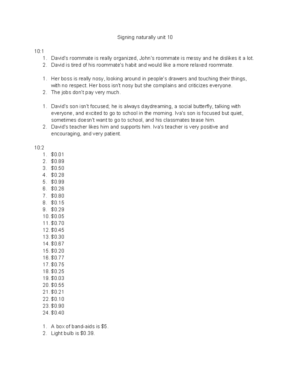 Signing Naturally Unit 10: Roommates, Prices, and Class Questions - Studocu