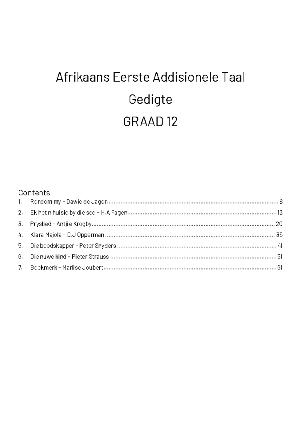 Gedigte - GRAAD 12 Poëmsamenvatting en Belangrike Begrippe - Studocu