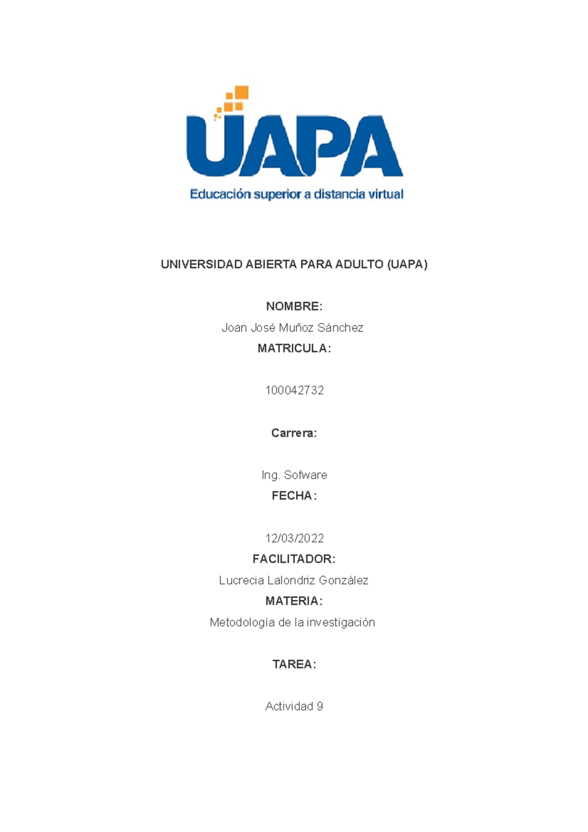 Universidad Abierta PARA Adulto - UNIVERSIDAD ABIERTA PARA ADULTO (UAPA ...