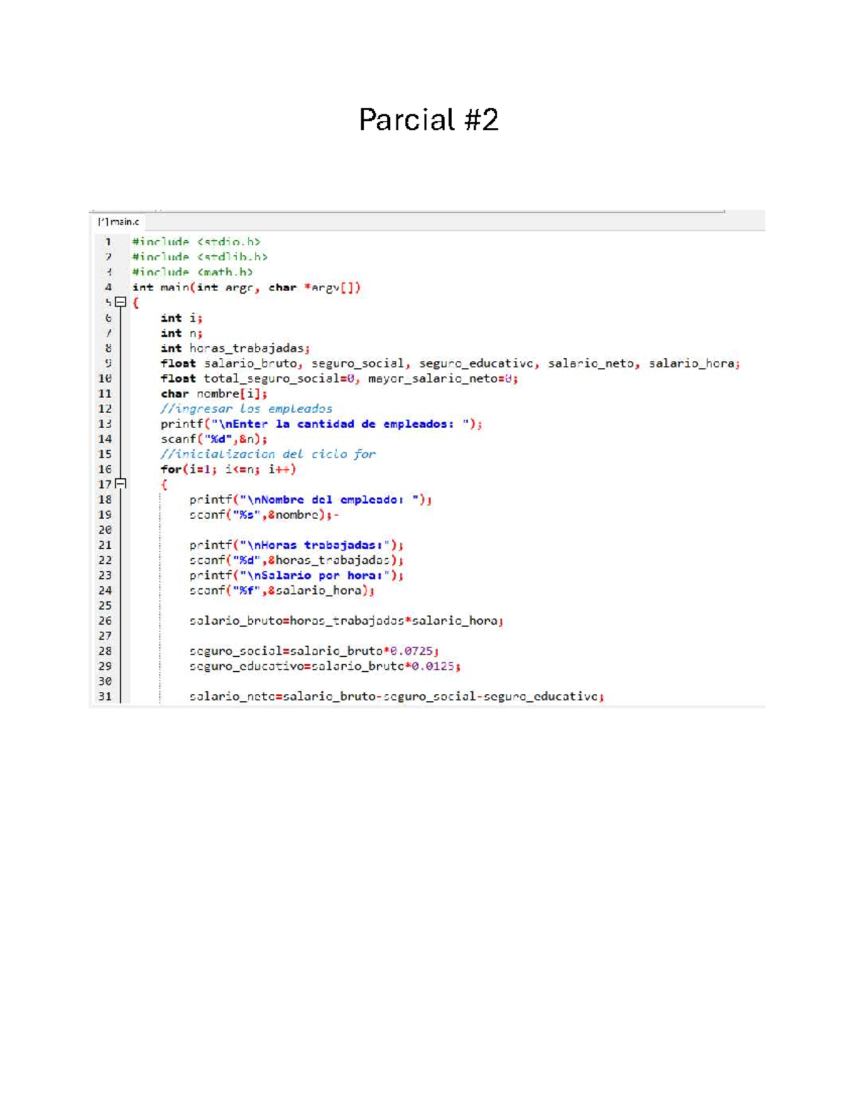 Parcial 2 de programacion resuelto - Programación - Parcial main 1 2 3 4 int main(int argc, char ...