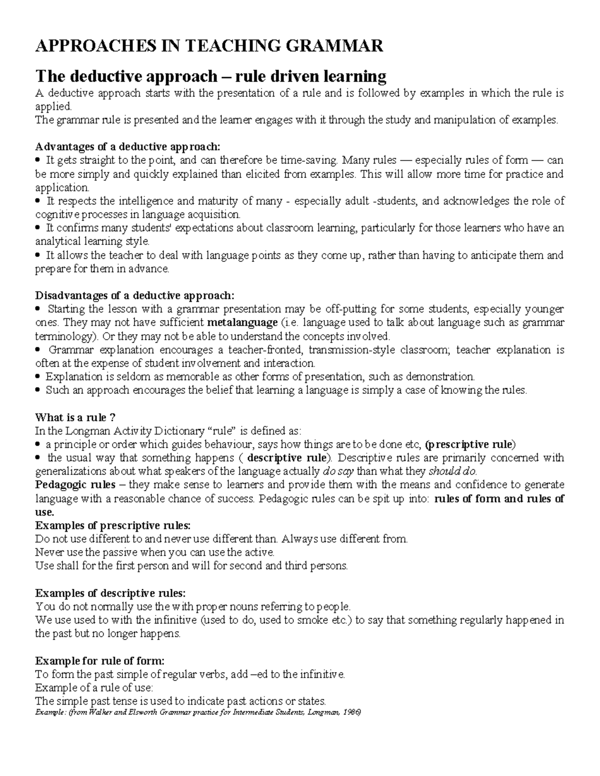 Approaches-IN- Teaching- Grammar - APPROACHES IN TEACHING GRAMMAR The deductive approach – rule ...