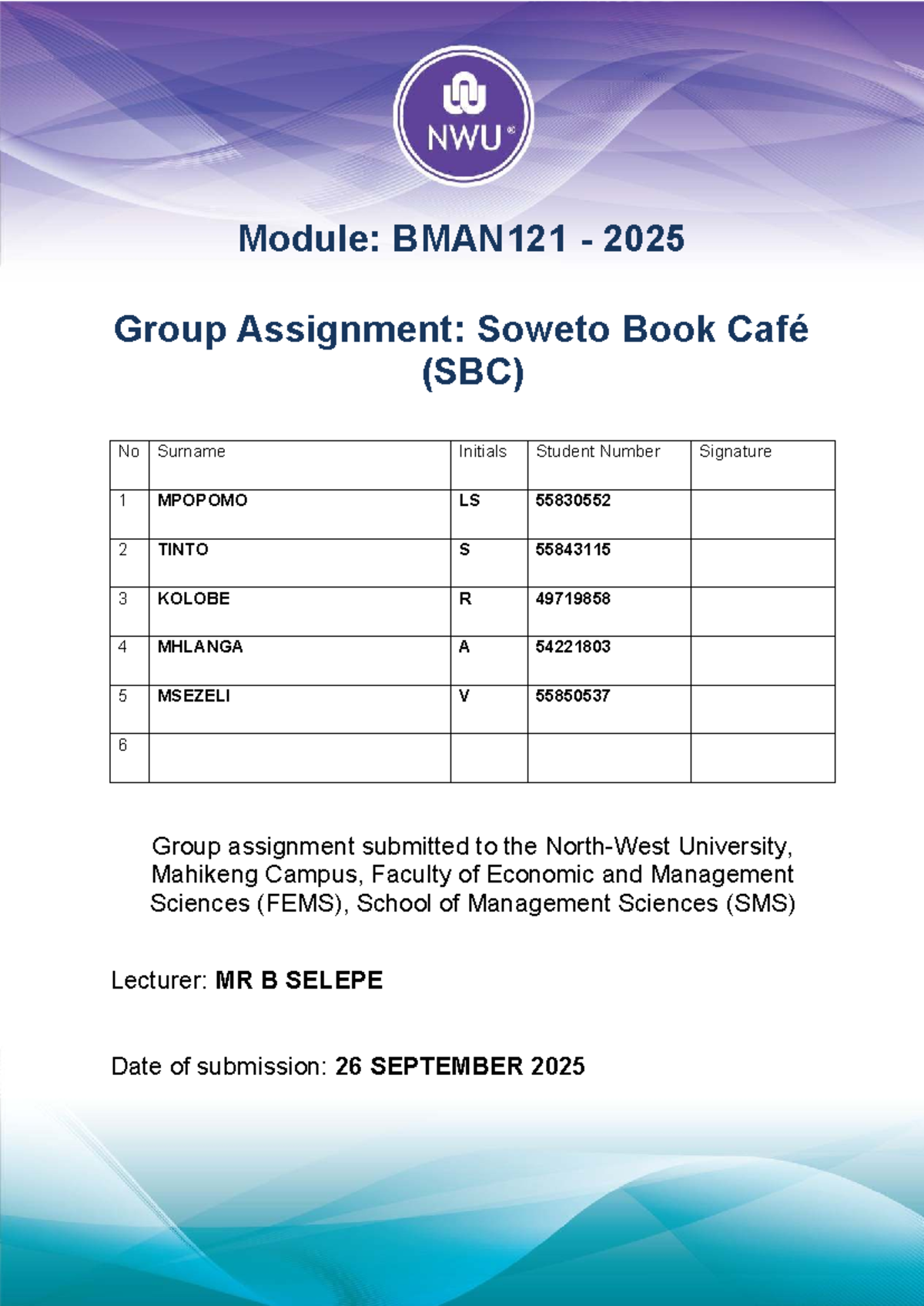 BMAN121 2025 Group Assignment: Soweto Book Café Template - Studocu