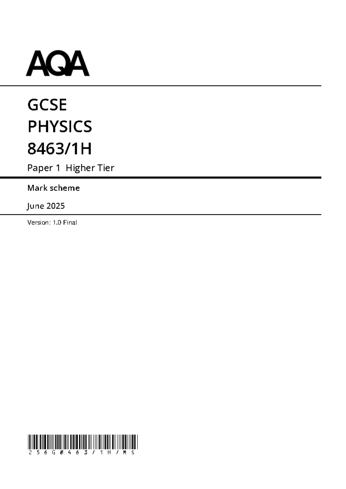 GCSE PHYSICS 8463/1H Final Mark Scheme June 2025 Version 1.0 - Studocu
