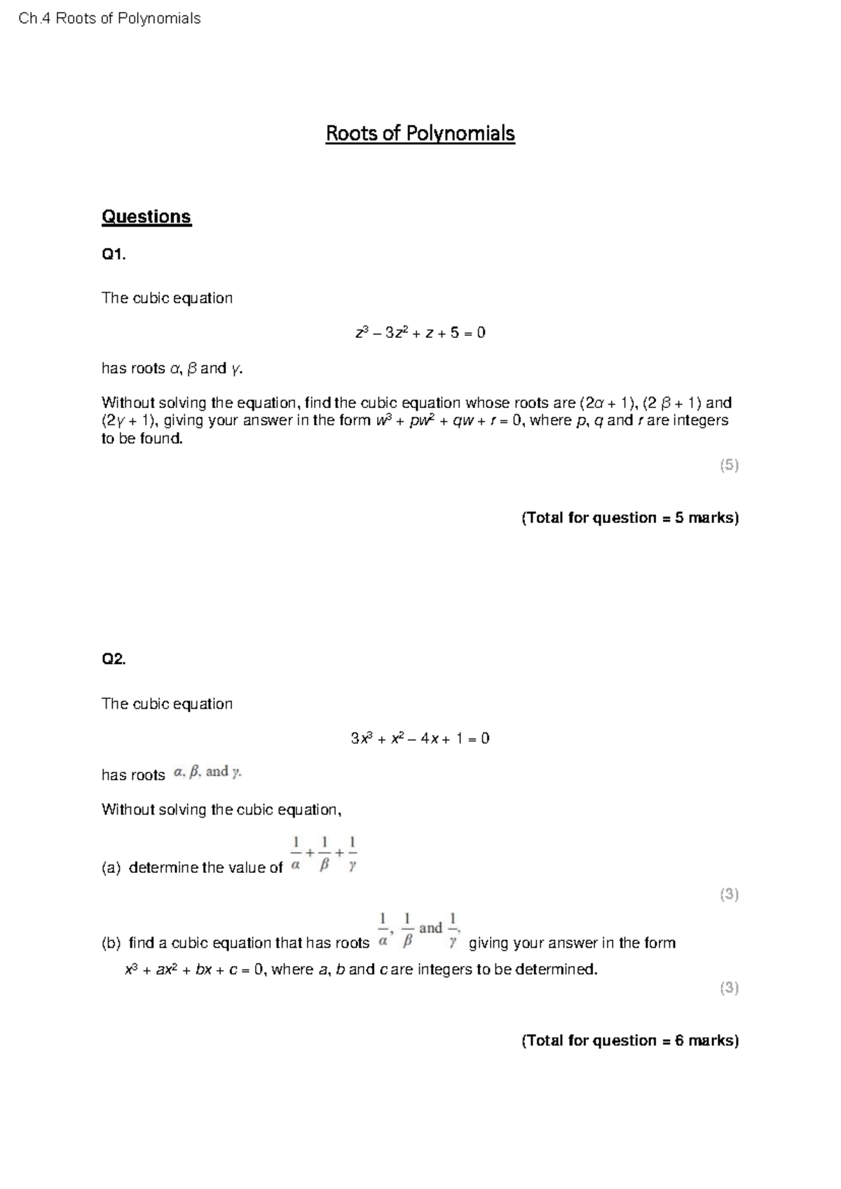 Ch.4 Roots of Polynomials - Questions and Solutions - Studocu