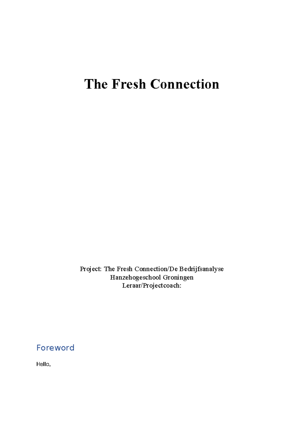 The Fresh Connection Project Report: Strategies & Outcomes - Studeersnel