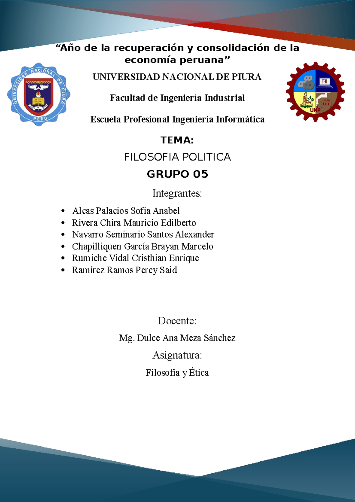 Informe de Filosofía Política - FILOSOFÍA Y ÉTICA - Grupo 05 - Studocu