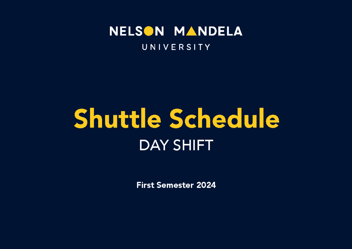 Nelson Mandela University Shuttle Schedule - Daytime Service 2024 - Studocu