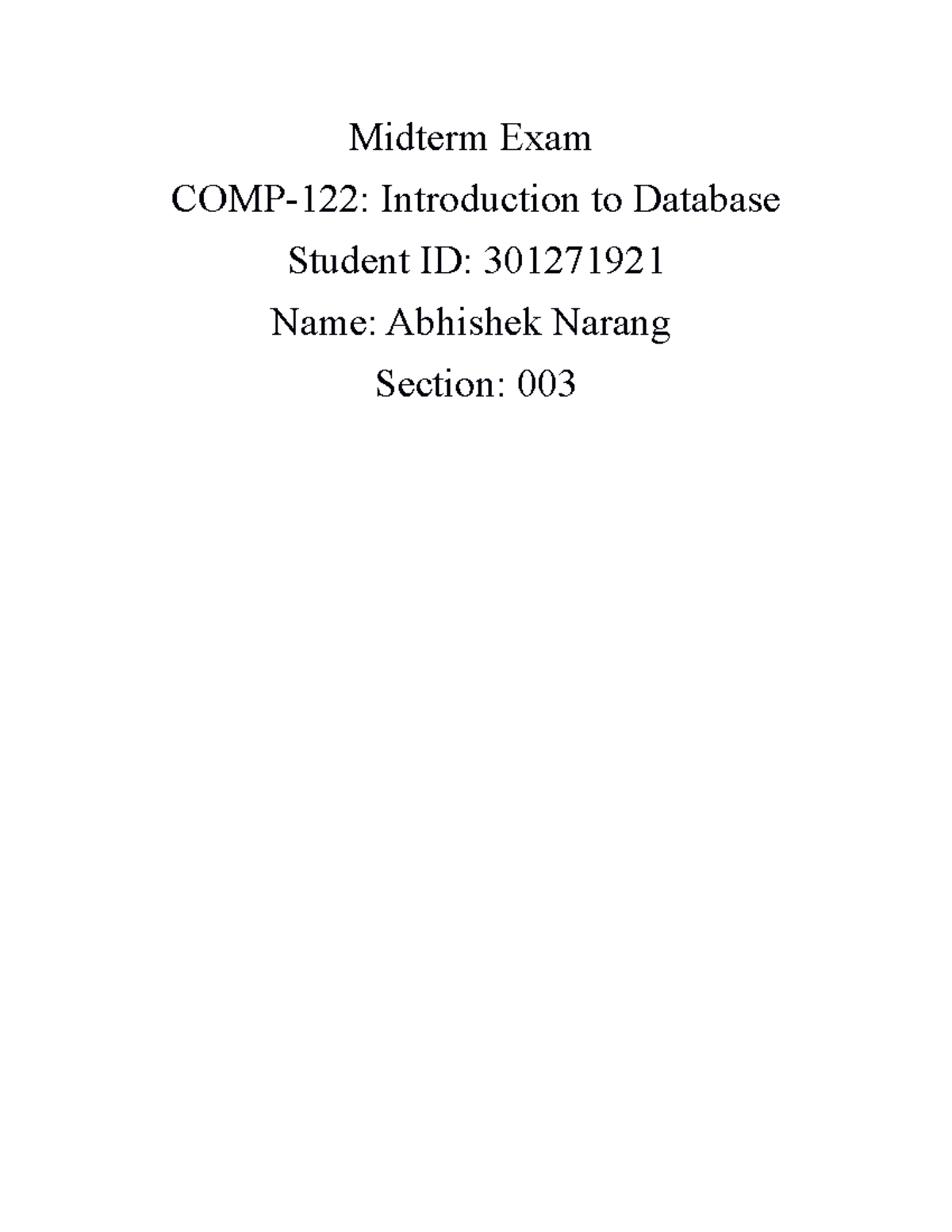 midterm winter 2023 - Midterm Exam COMP-122: Introduction to Database Student ID: 301271921 Name ...
