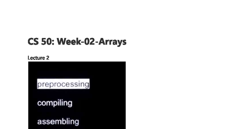 CS50: Lecture 2 - Understanding Preprocessing and Functions - Studocu