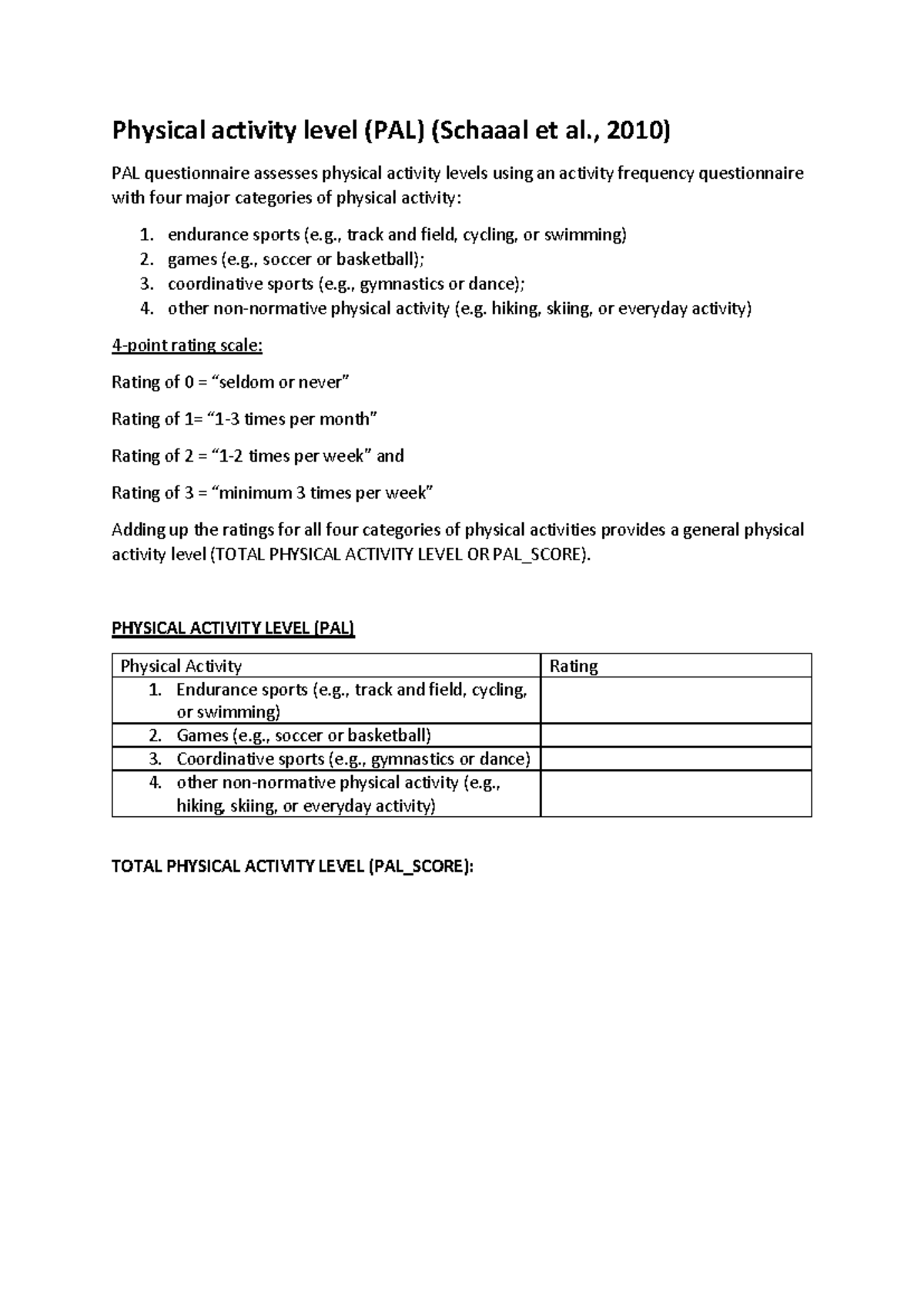 PAL Questionnaire: Understanding Physical Activity Levels in Class ...