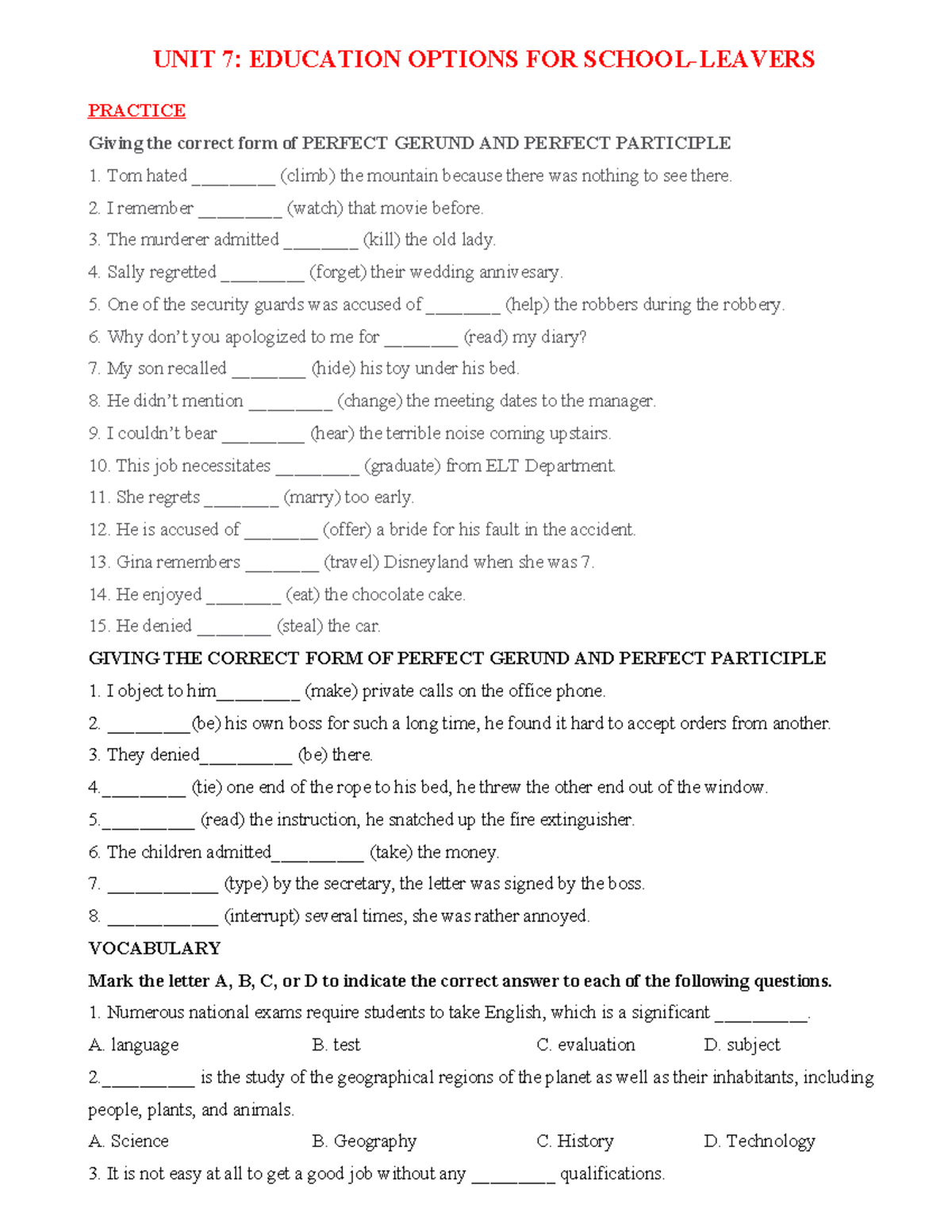 UNIT 7: EDUCATION OPTIONS FOR PRACTICE - PERFECT GERUND & PARTICIPLE ...