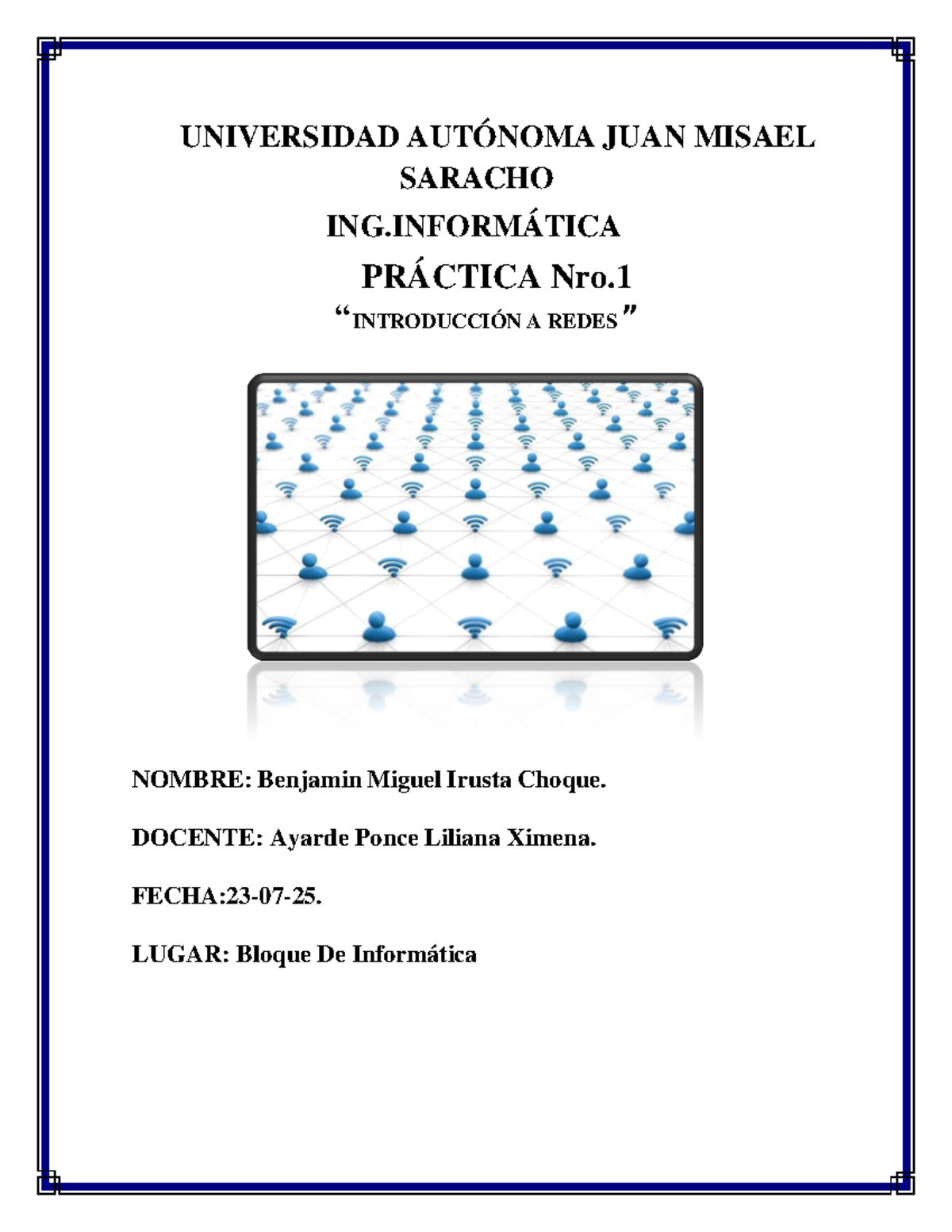 Práctica Nro. 1: Historia y Clasificación de Redes - ING.INFORMÁTICA ...