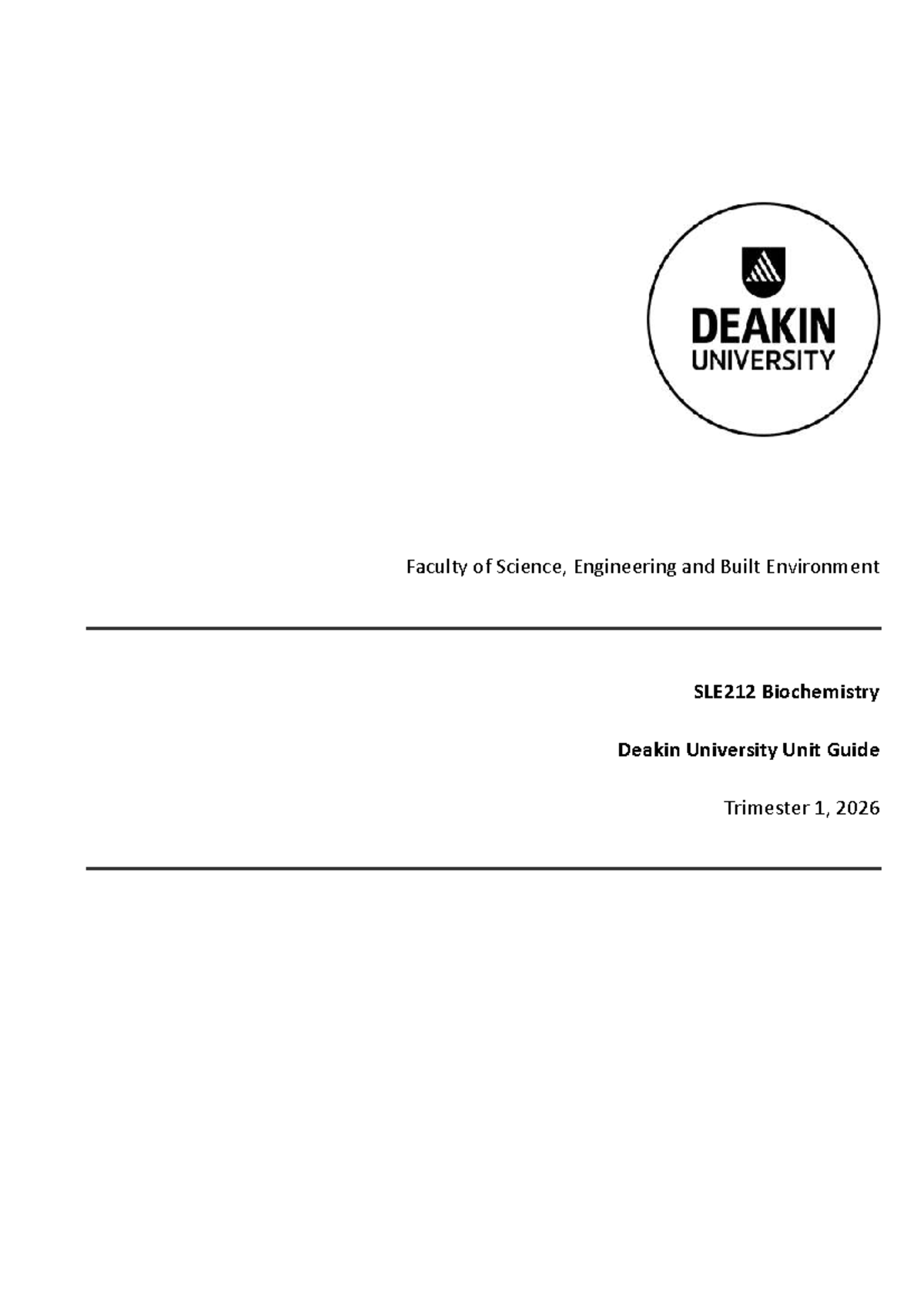 SLE212 Biochemistry Unit Guide - Trimester 1, 2026 - Studocu