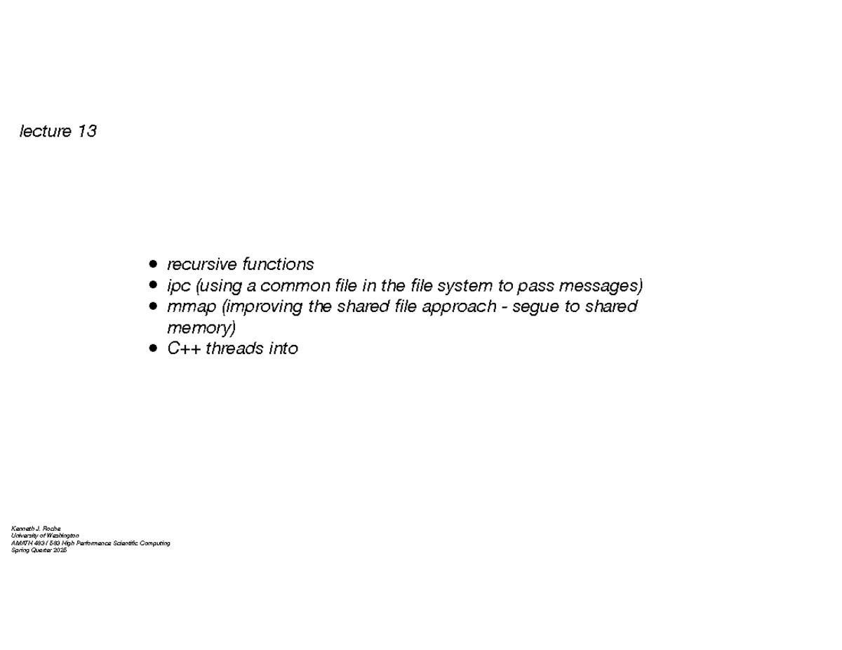 Lecture 13: IPC and C++ Threads in AMATH 483/583 Spring 2025 ...