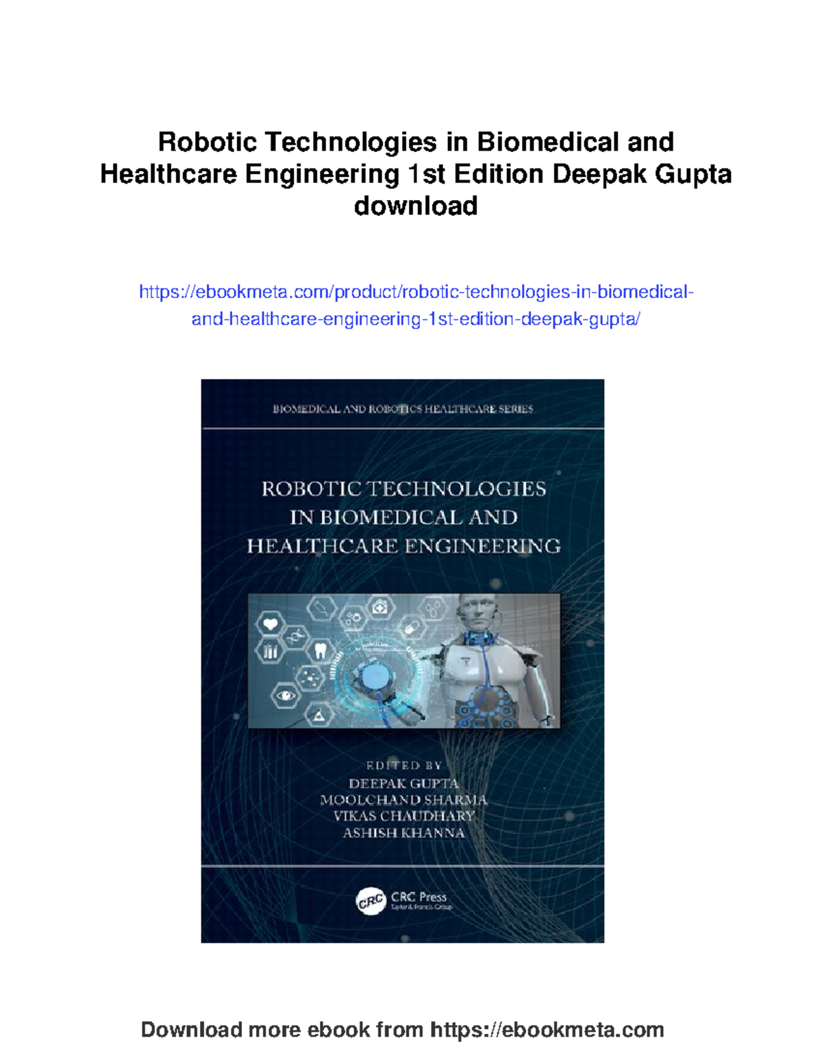 Robotic technologies in biomedical and healthcare engineering: 1st ...