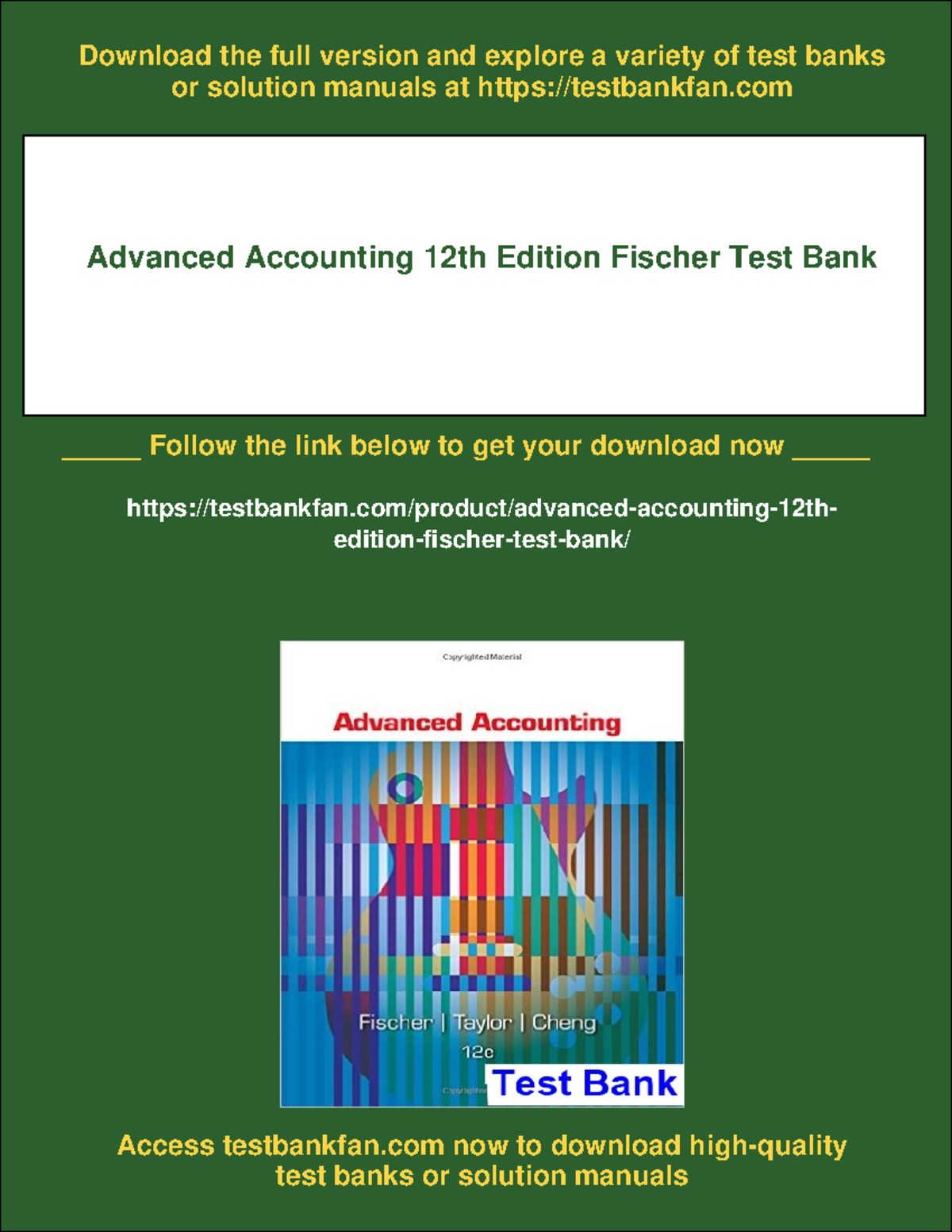 Advanced Accounting 12th Edition Fischer Test Bank Overview and ...