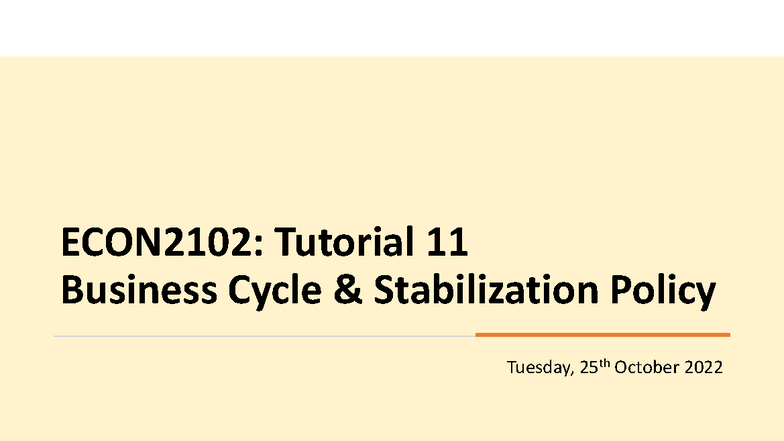 ECON2102: Tutorial 11 Solutions on Business Cycle Stabilization - Studocu
