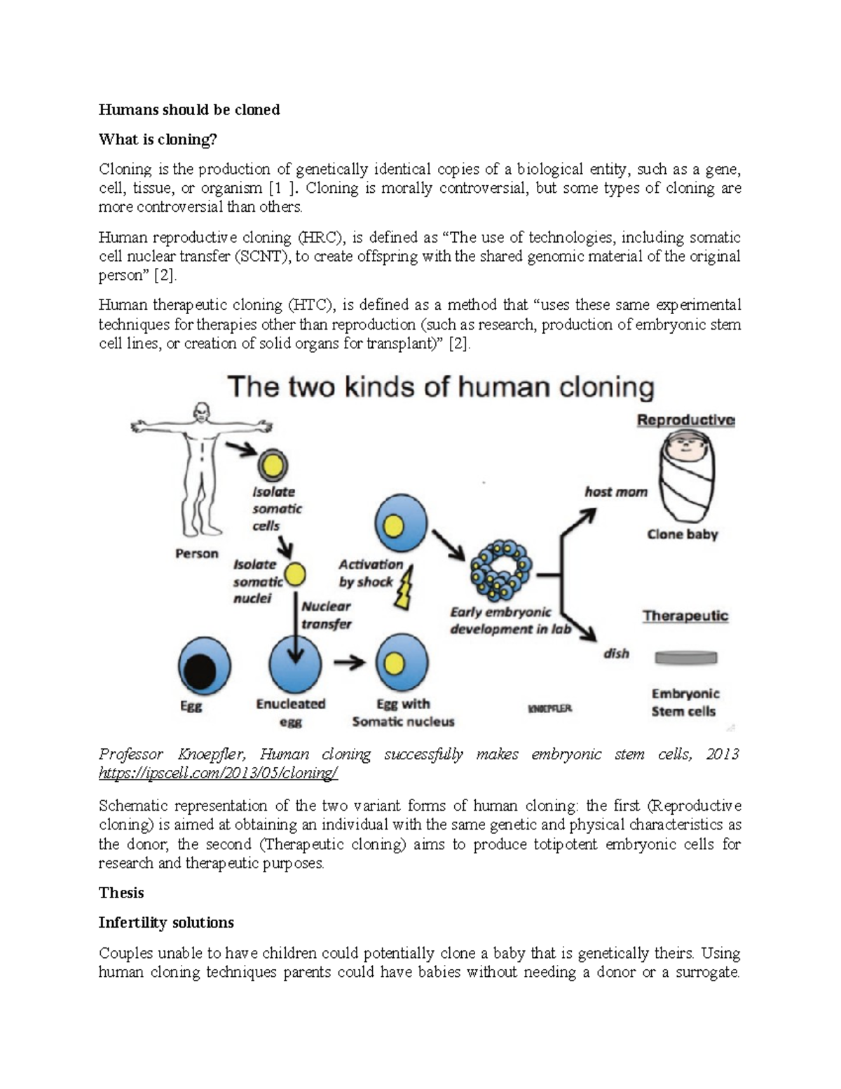 human cloning debate - Humans should be cloned What is cloning? Cloning ...