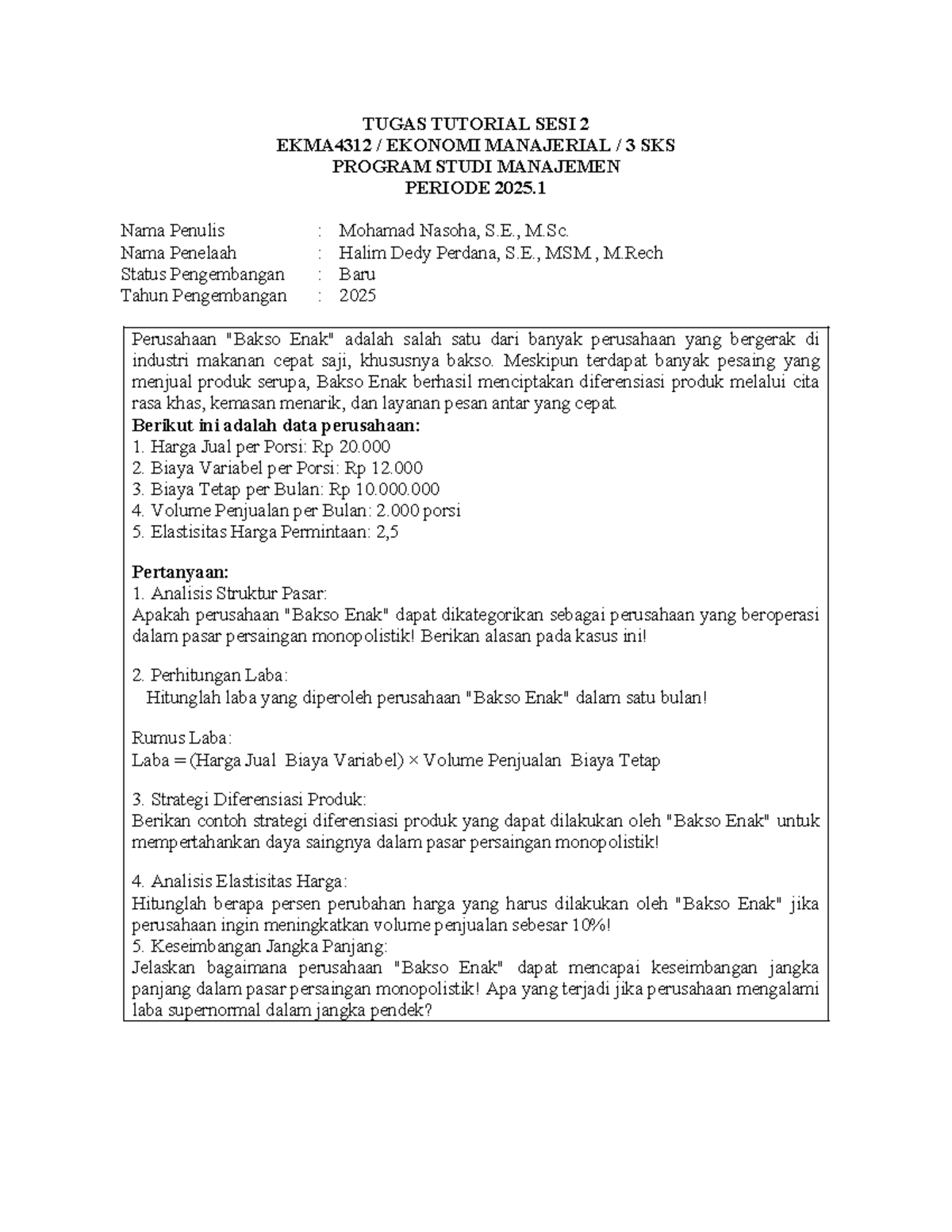 Tugas Tutorial 2 EKMA4312 Ekonomi Manajerial: Analisis Pasar & Laba - Studocu
