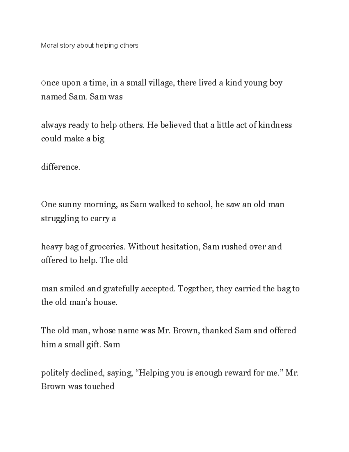 Moral story about helping others - Sam was always ready to help others ...