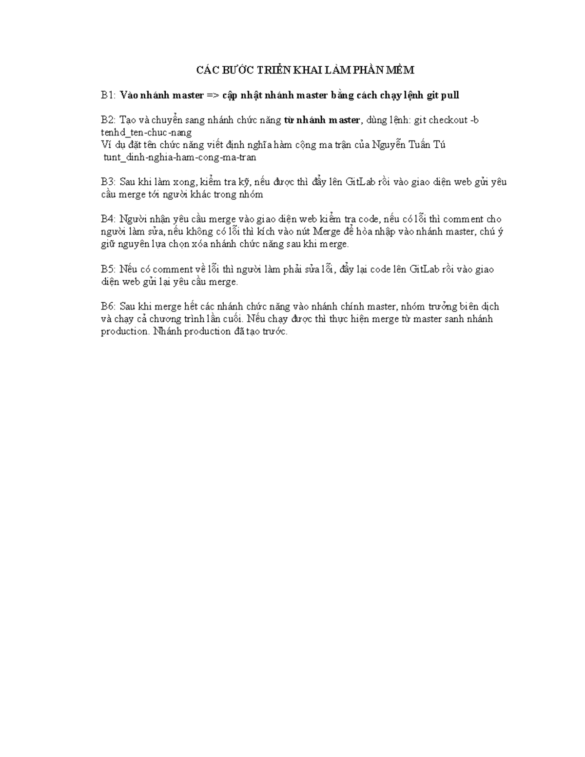 Quy trinh lam phan mem qua gitlab - CÁC BƯỚC TRIỂN KHAI LÀM PHẦN MỀM B1: Vào nhánh master => cập ...