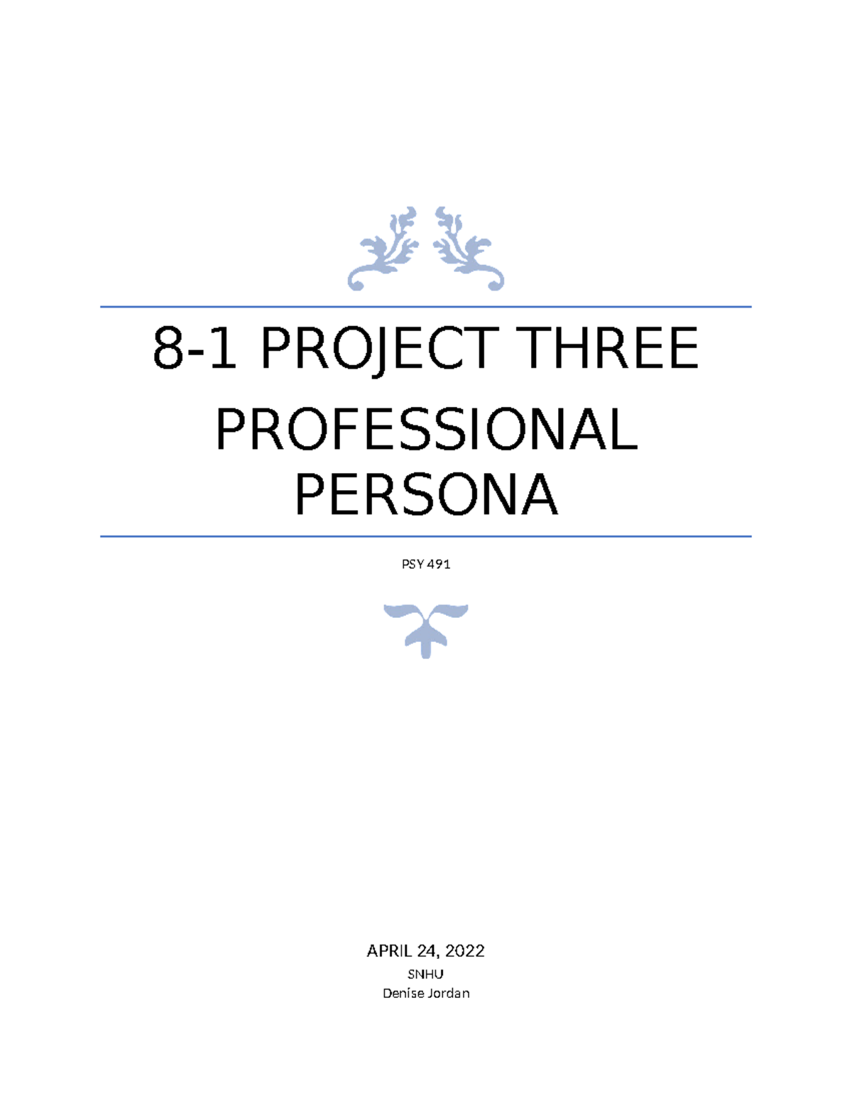 PSY 491: Professional Persona Project - Self-Awareness & Mindset ...