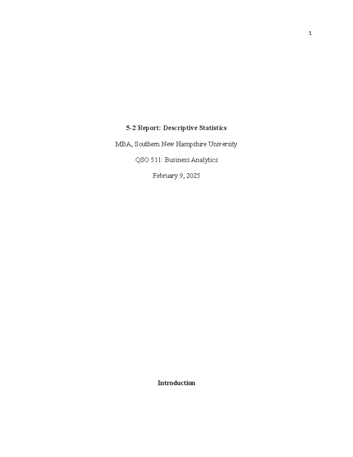 Descriptive Statistics Report for QSO 511: Business Analytics - Studocu
