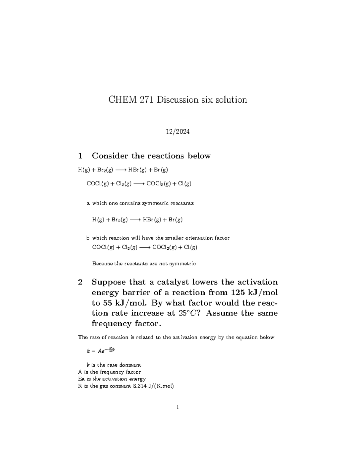 Discussion 6 solution - CHEM 271 Discussion six solution 12/ 1 Consider ...