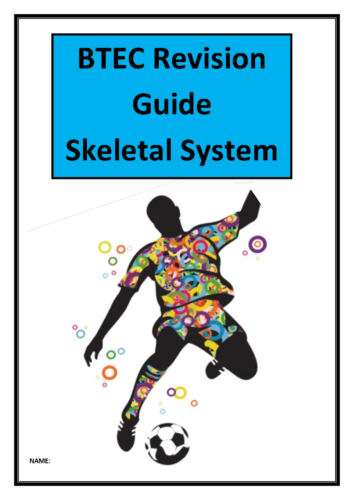 Btec-sport-revision-guide-skeletal-system-2019 - NAME: BTEC Revision ...