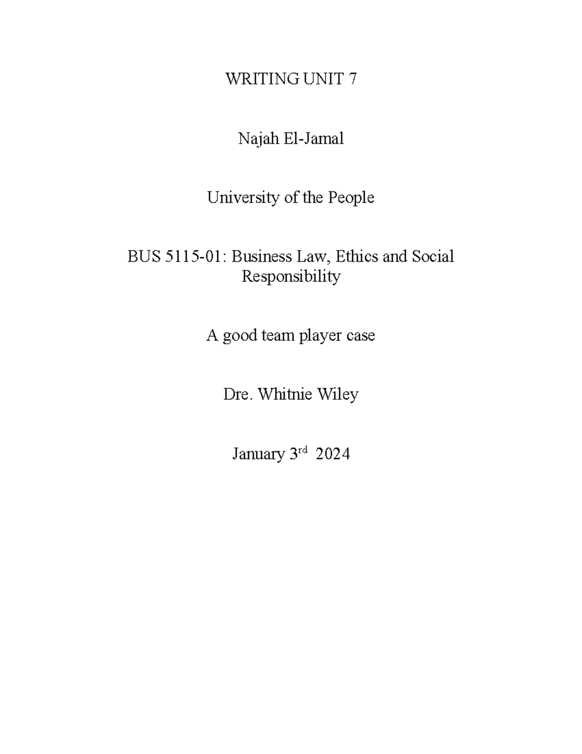 Writing Unit 7 - Written Assignment unit 7 - WRITING UNIT 7 Najah El-Jamal University of the ...