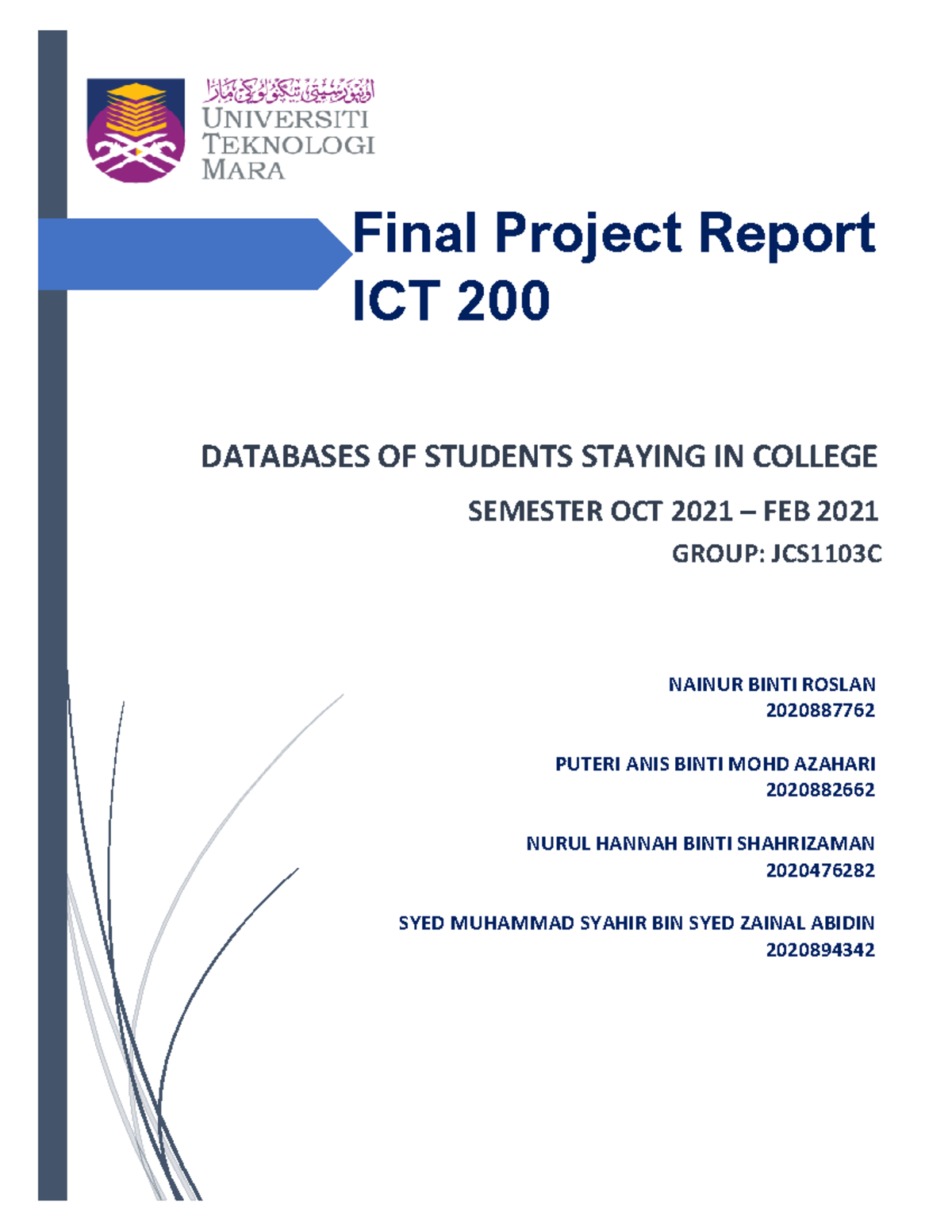 Final Report ICT200 - Group Assignment - Final Project Report ICT 200 SEMESTER OCT 2021 – FEB ...